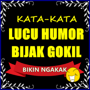 9999+ kata kata lucu Terbaru, Gokil, Ngakak, Humor, Cinta, Konyol ...